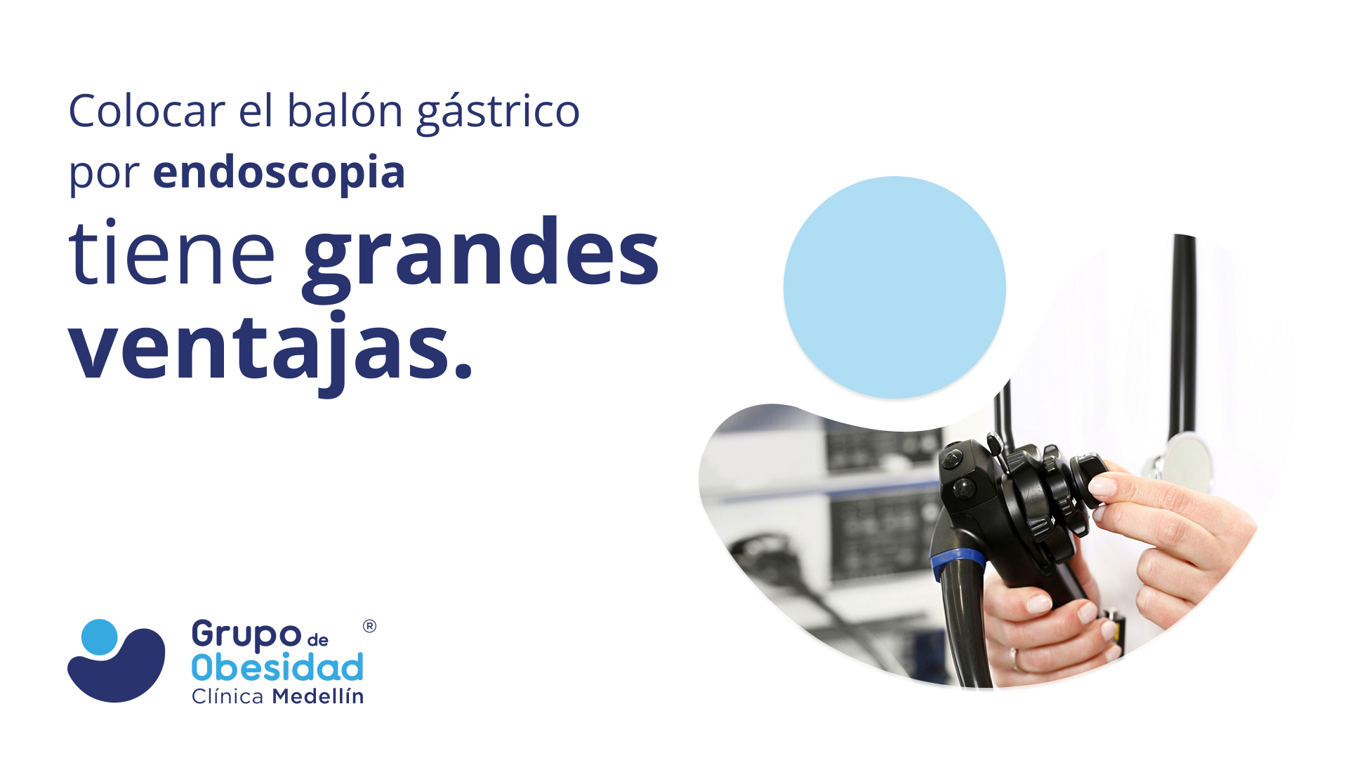 Colocación del Balón Gástrico por Endoscopia